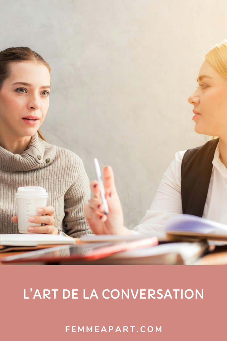L'art de la conversation : le ballet élégant des mots - Femme à part